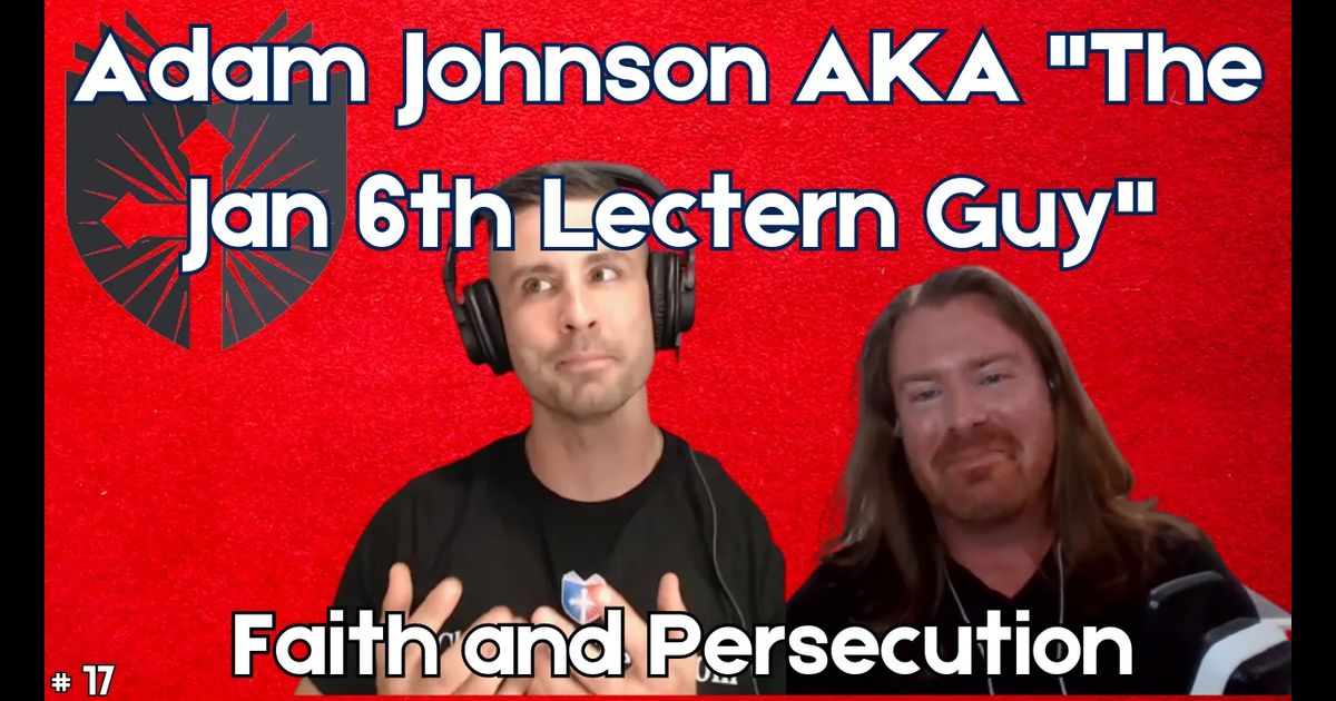 "The Lectern Guy" Adam Johnson | Faith and Persecution | Anatomy of the ...