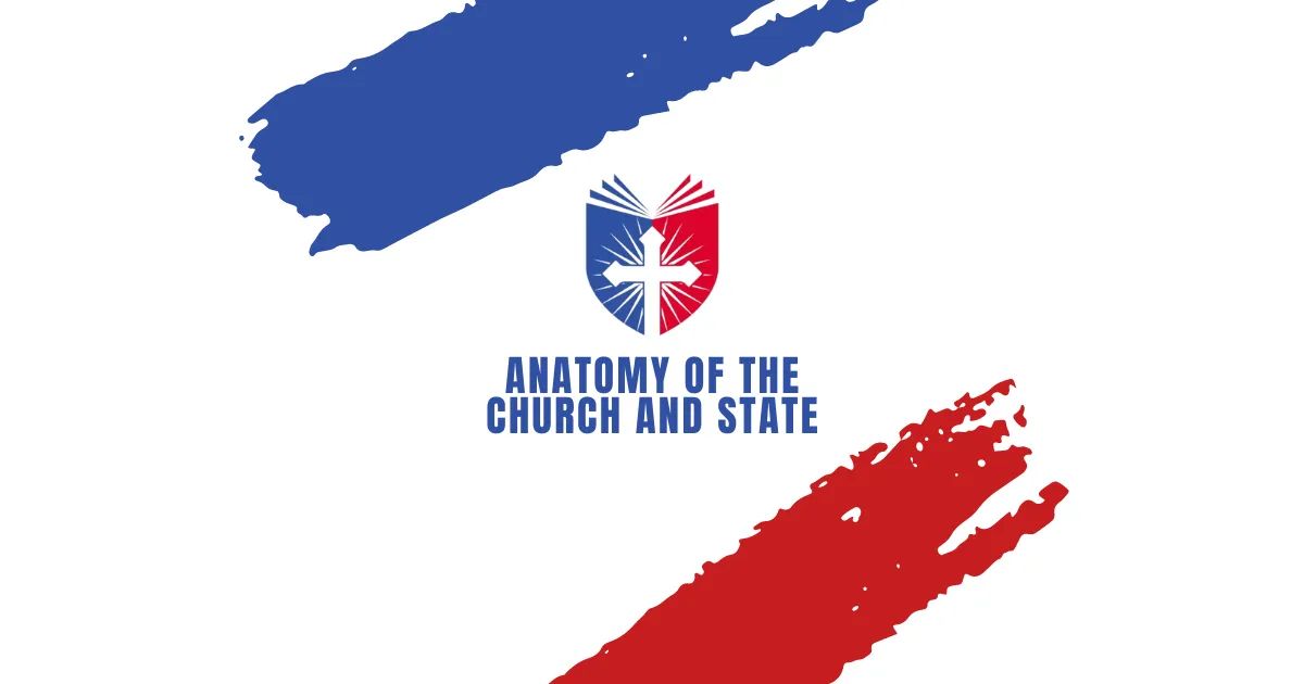 Podcast | Anatomy of the Church and State | Liberty Christian